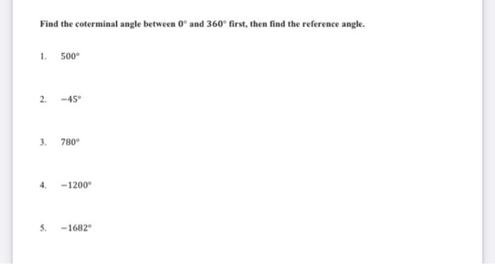 Solved Find the coterminal angle between 0∘ and 360∘ first, | Chegg.com
