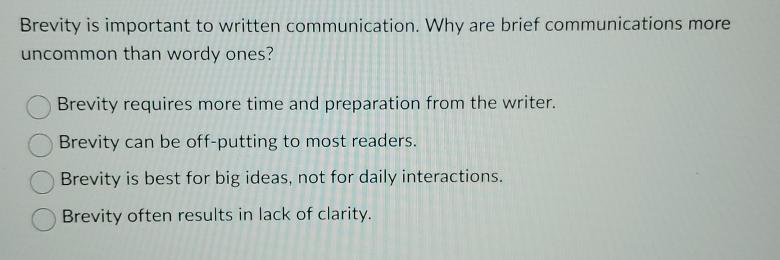 Solved Brevity is important to written communication. Why | Chegg.com