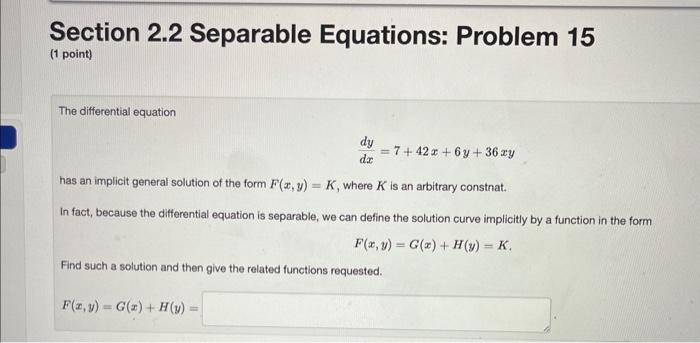 Solved Section 2 2 Separable Equations Problem 15 1 Point