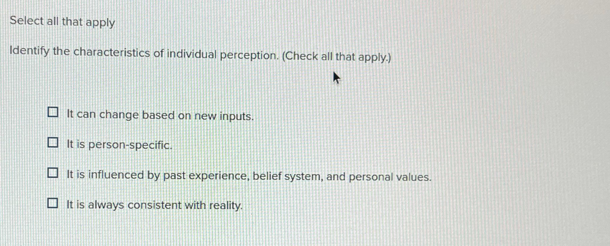 Solved Select all that applyIdentify the characteristics of | Chegg.com