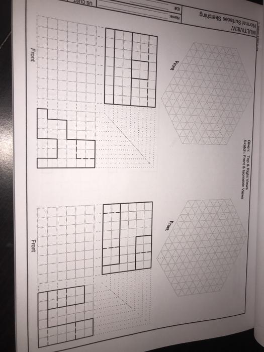 Solved Given: Top & Right Views Sketch Front & Isometric | Chegg.com
