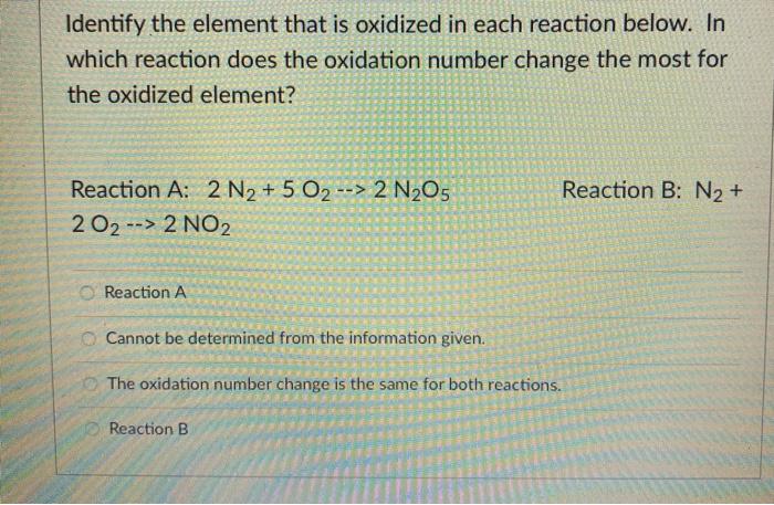 Solved Identify the element that is oxidized in each | Chegg.com
