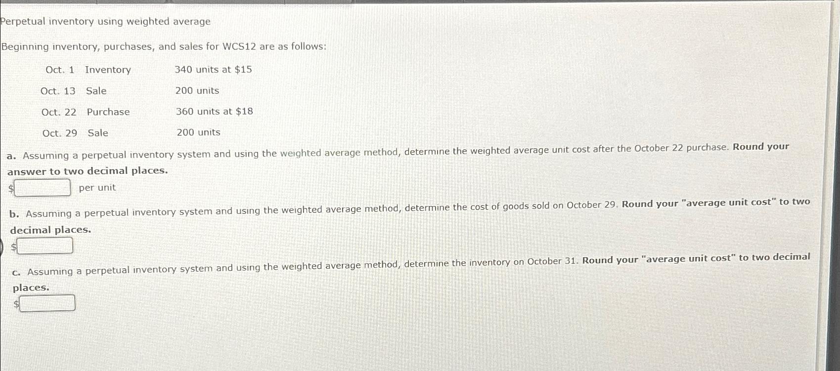Solved Perpetual inventory using weighted averageBeginning | Chegg.com