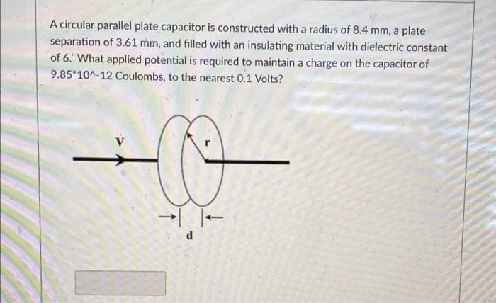 Solved a A circular parallel plate capacitor is constructed | Chegg.com