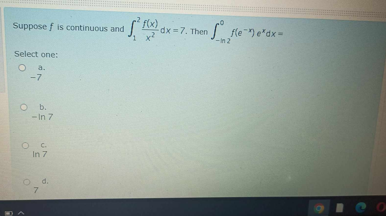 Suppose f ﻿is continuous and ∫12f(x)x2dx=7. ﻿Then | Chegg.com