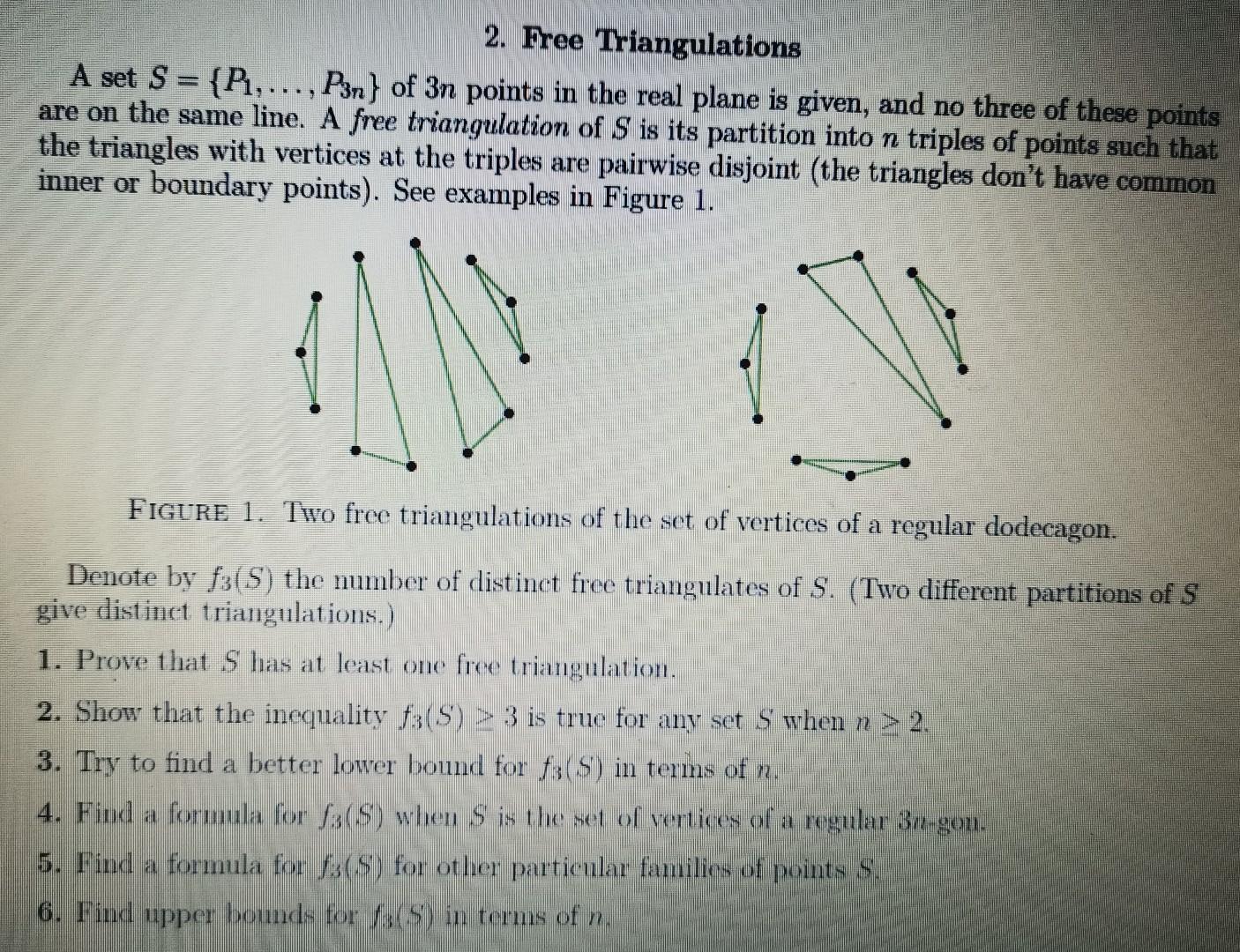 Solved 2. Free Triangulations A set S={P1,…,P3n} of 3n | Chegg.com
