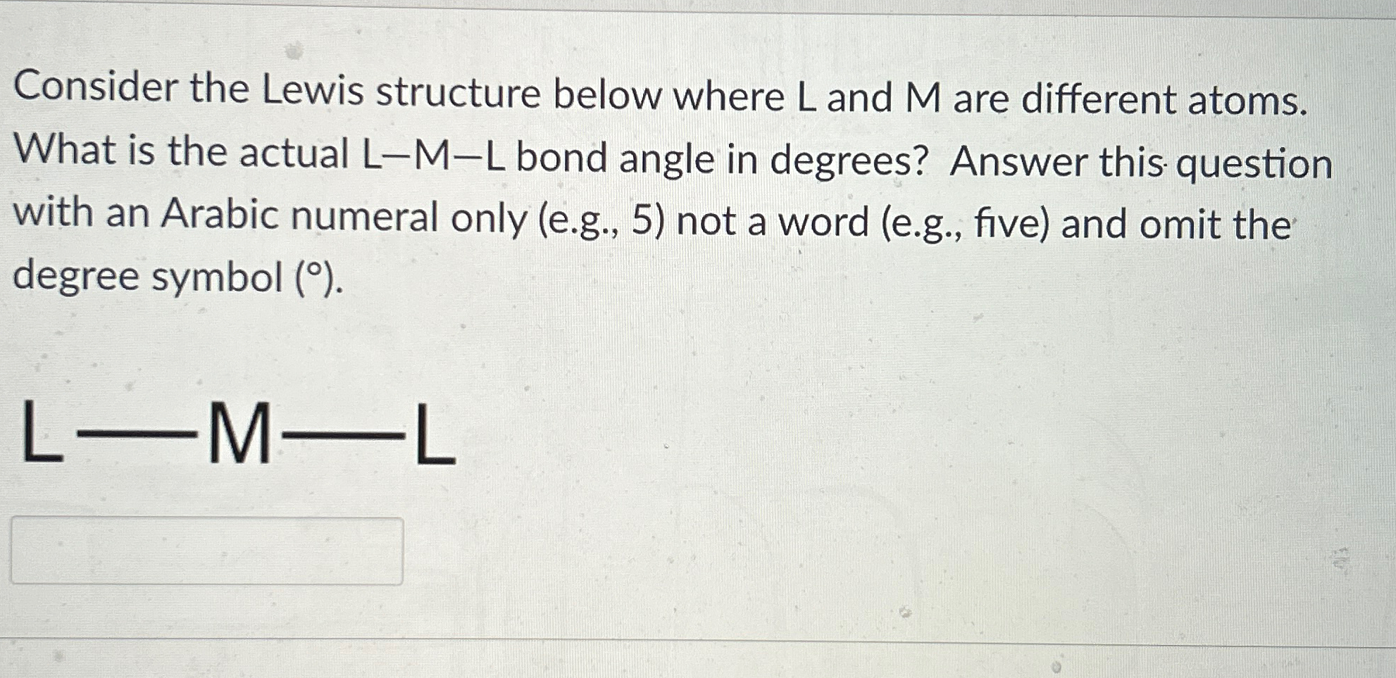 Solved Consider the Lewis structure below where L ﻿and M | Chegg.com