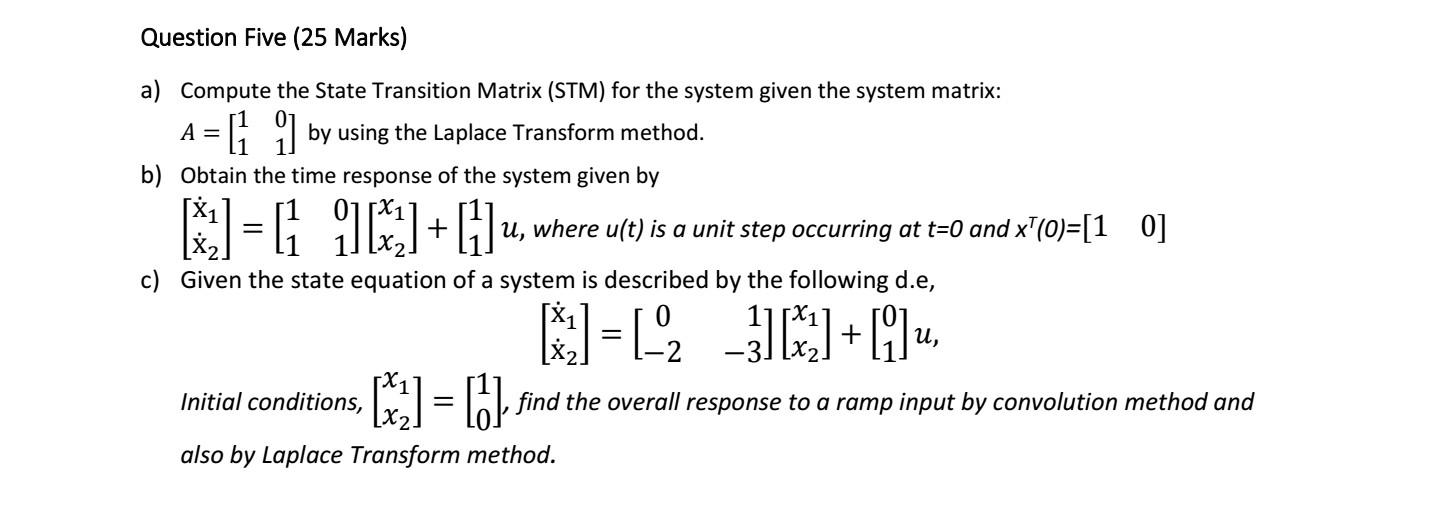 A Compute The State Transition Matrix Stm For The