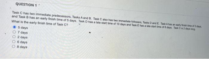 Solved Task C has two immediate predecessors, Tasks A and B. | Chegg.com
