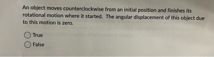 Solved An object moves counterclockwise from an initial | Chegg.com