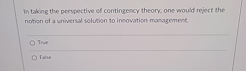 Solved In taking the perspective of contingency theory, one | Chegg.com
