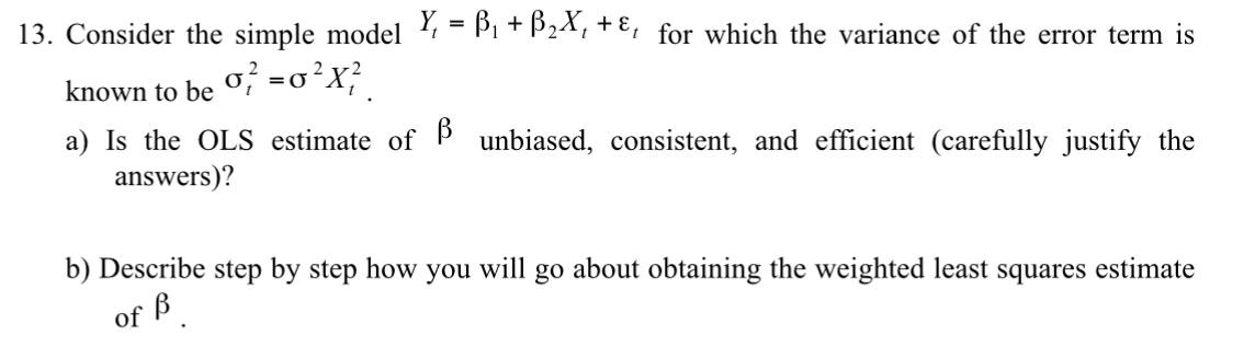 Solved Consider the simple model Yt=β1+β2xt+εt ﻿for which | Chegg.com