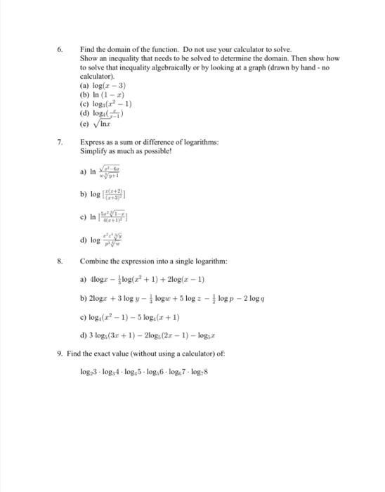 Solved 6. Find the domain of the function. Do not use your | Chegg.com