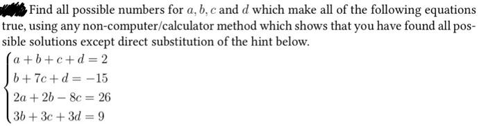 Solved Find all possible numbers for a,b,c and d which make | Chegg.com