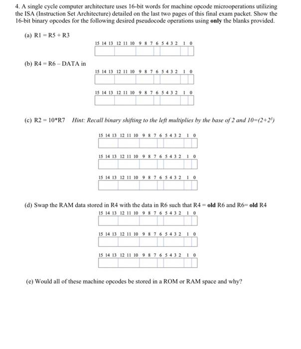 Solved 4. A single cycle computer architecture uses 16-bit | Chegg.com