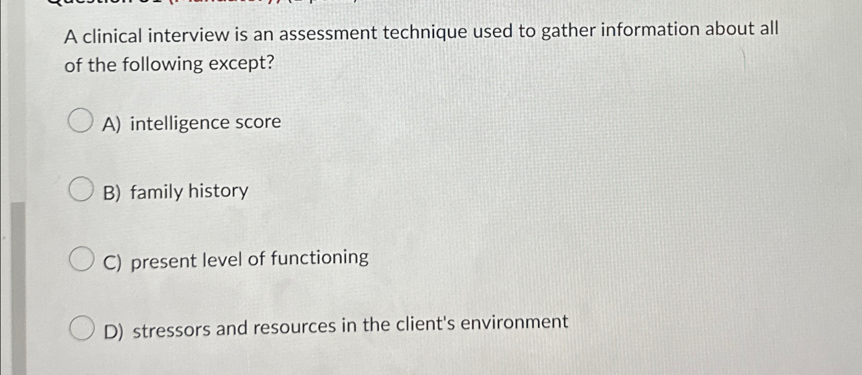 Solved A clinical interview is an assessment technique used | Chegg.com