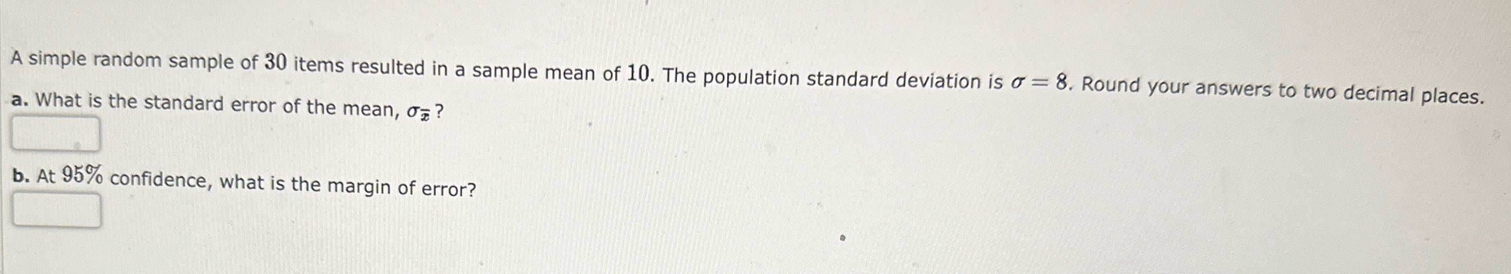 Solved A simple random sample of 30 ﻿items resulted in a | Chegg.com