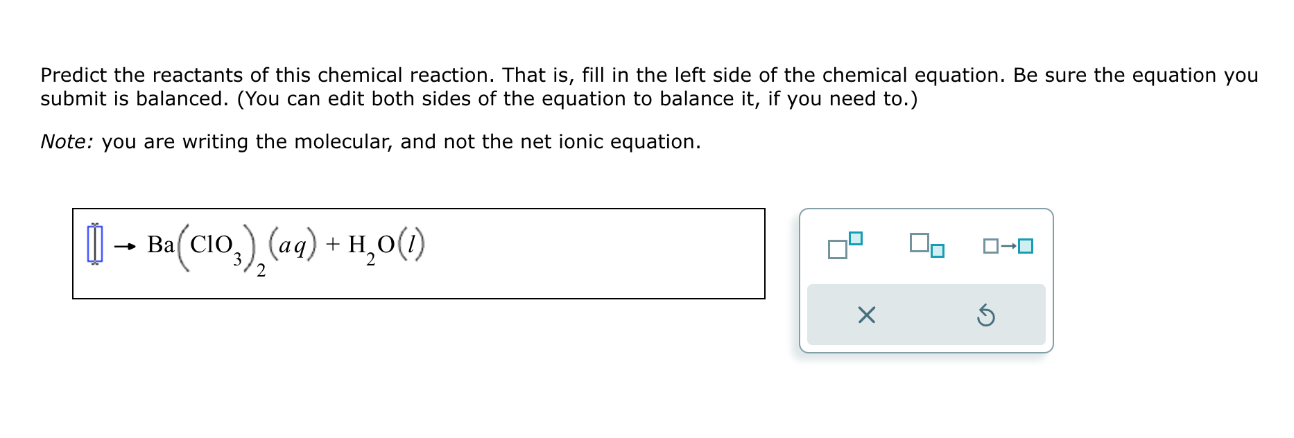 Solved Predict the reactants of this chemical reaction. That | Chegg.com