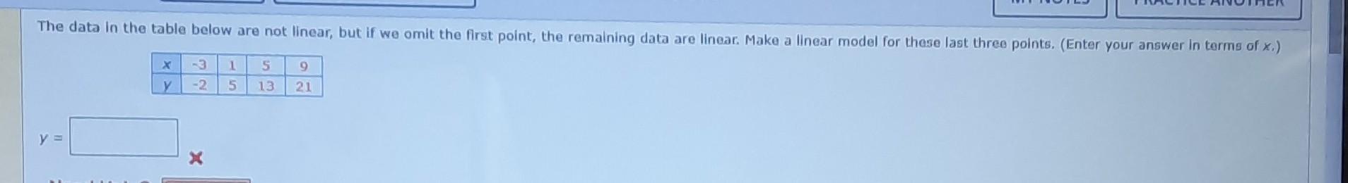 Solved The data in the table below are not linear, but if we | Chegg.com