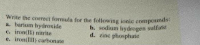 Solved Write the correct formula for the following ionic | Chegg.com