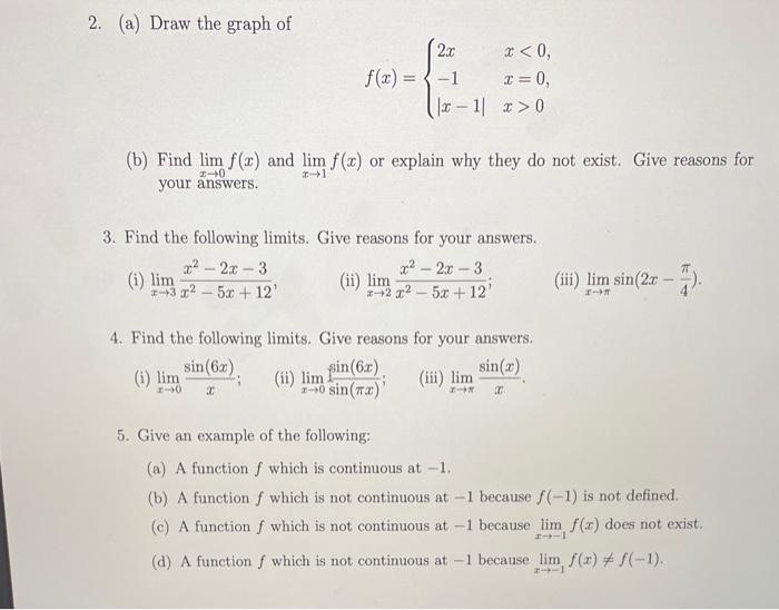Solved 2. (a) Draw the graph of f(x)=⎩⎨⎧2x−1∣x−1∣x 0 | Chegg.com