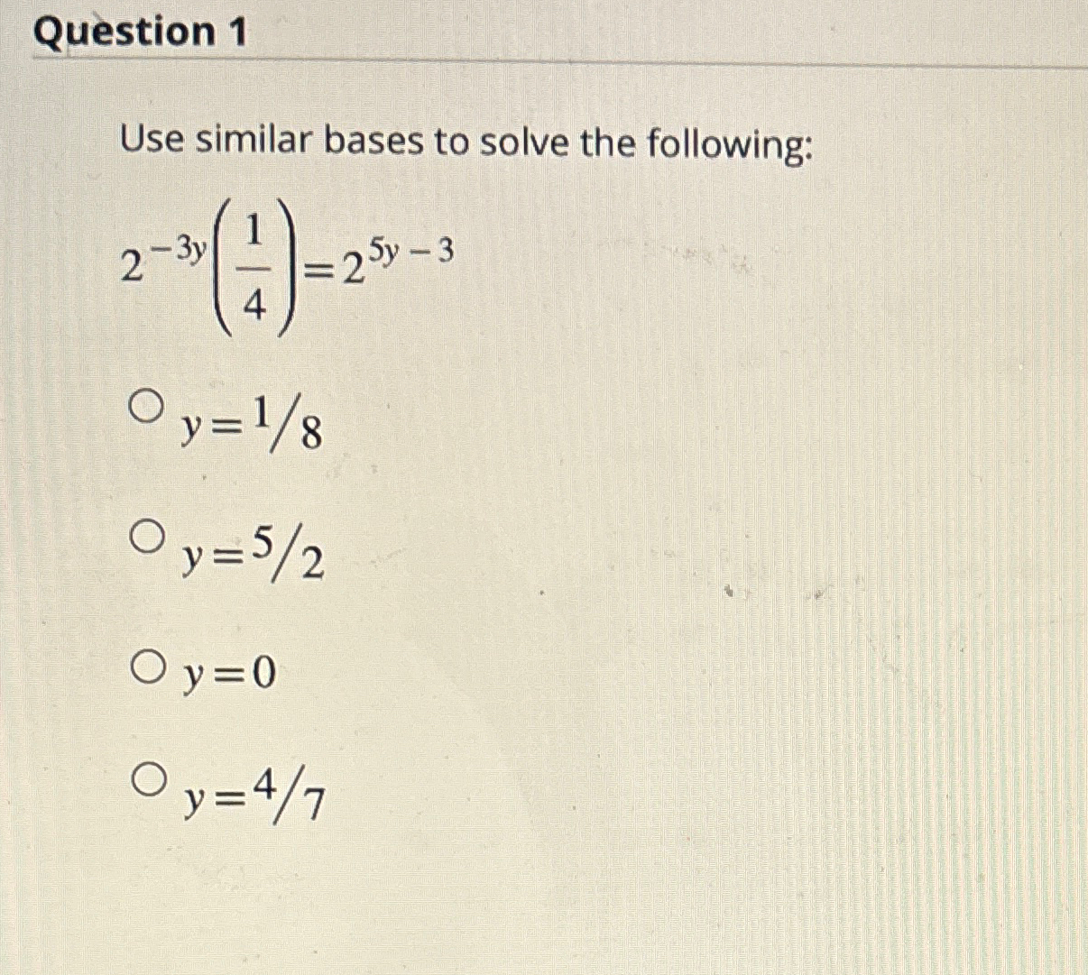 Solved Question 1Use similar bases to solve the | Chegg.com
