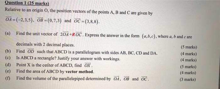 Solved Relative to an origin O, the position vectors of the | Chegg.com