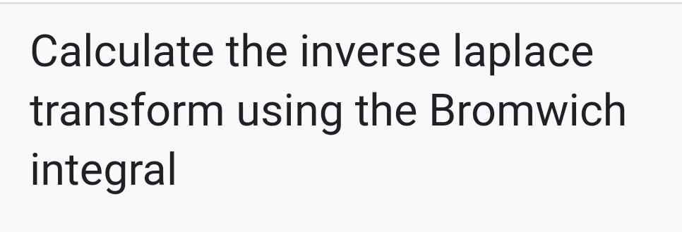 Solved 1 p? (p+1) Calculate the inverse laplace transform | Chegg.com