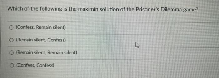 Solved Which of the following is the maximin solution of the | Chegg.com