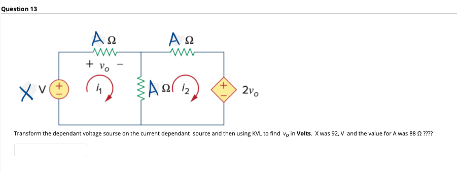 Question 13Transform the dependant voltage sourse on | Chegg.com