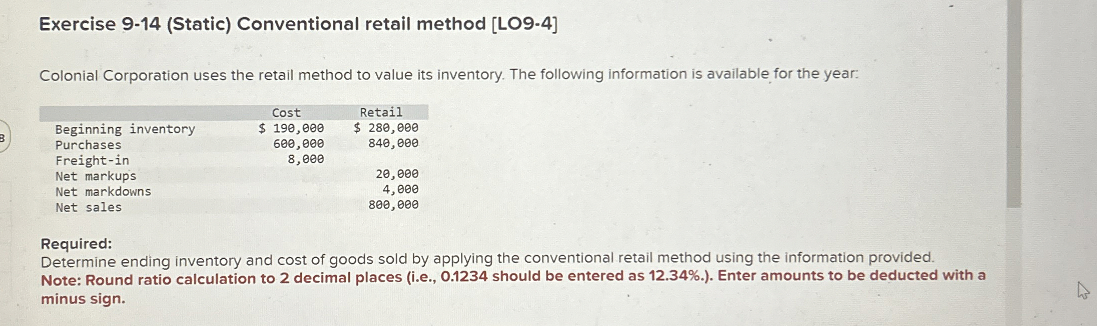 Solved Exercise 9-14 (Static) ﻿Conventional retail method | Chegg.com