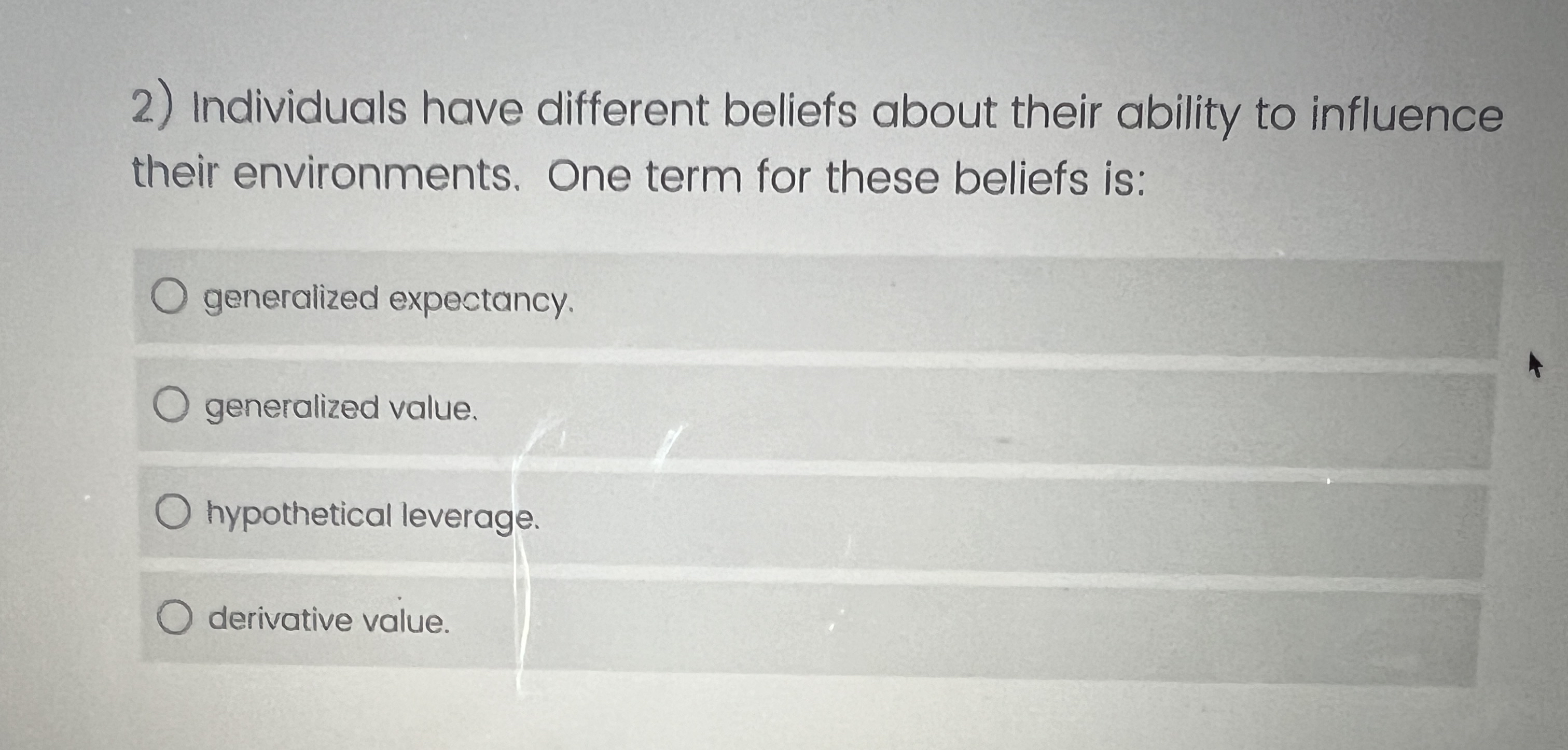 Solved Individuals have different beliefs about their | Chegg.com