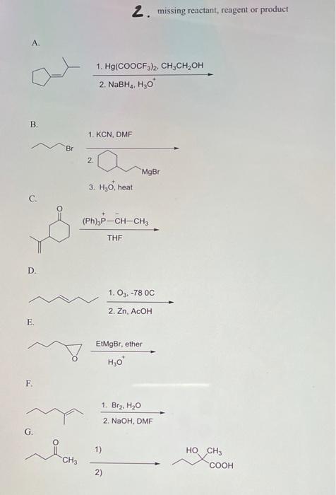 Solved 2. missing reactant, reagent or product A 1. | Chegg.com