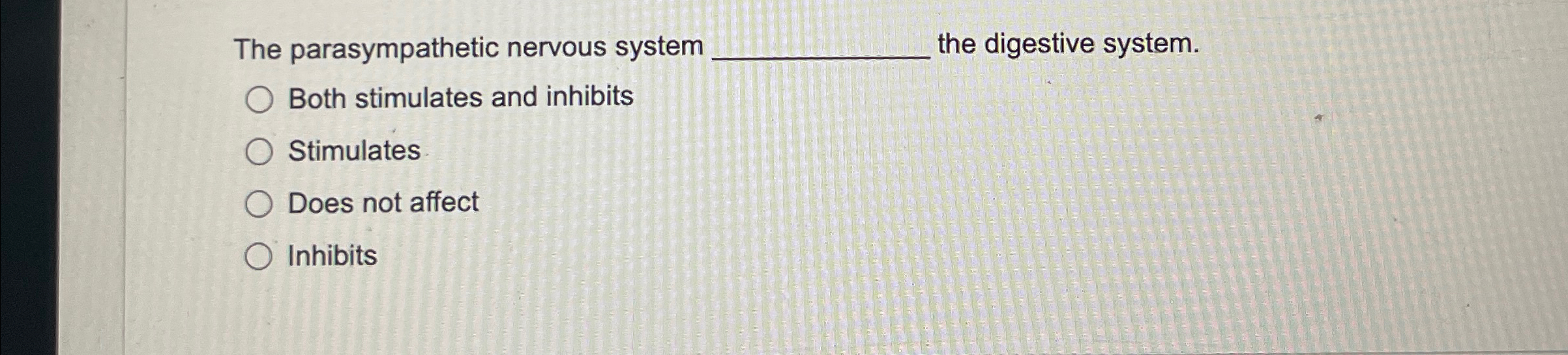 Solved The parasympathetic nervous system ﻿the digestive | Chegg.com