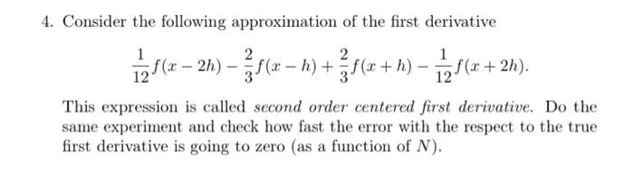 4. Consider the following approximation of the first | Chegg.com