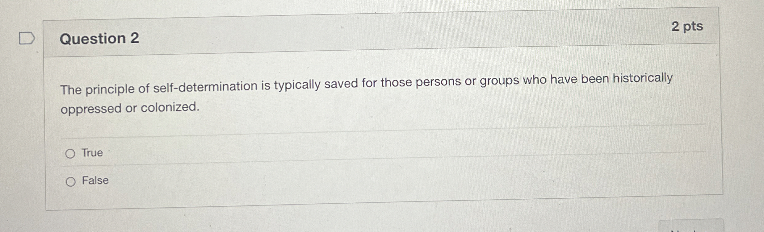 Solved Question 2The principle of self-determination is | Chegg.com