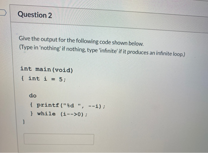 Solved Question 2 Give the output for the following code | Chegg.com