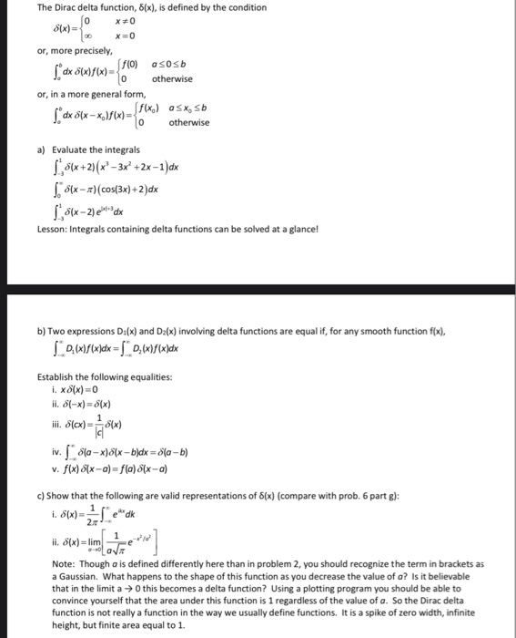 Solved o The Dirac delta function, 8(x), is defined by the | Chegg.com