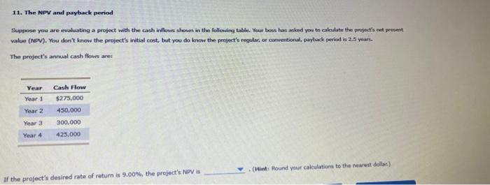 Solved 11. The NPY and parback period Supporse you are | Chegg.com