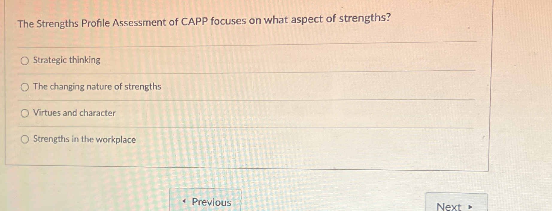 Solved The Strengths Profile Assessment of CAPP focuses on | Chegg.com