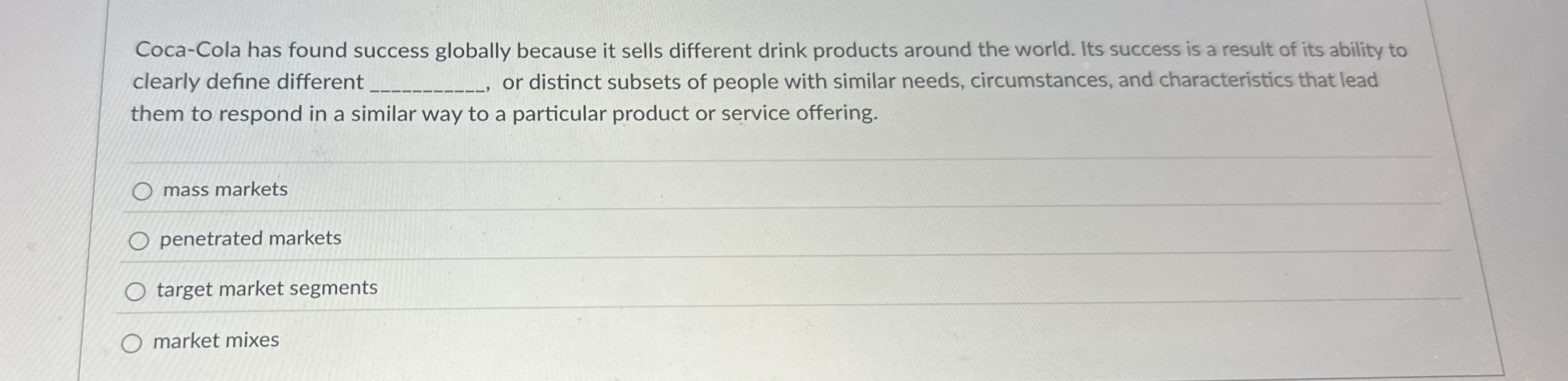 Solved Coca-Cola has found success globally because it sells | Chegg.com