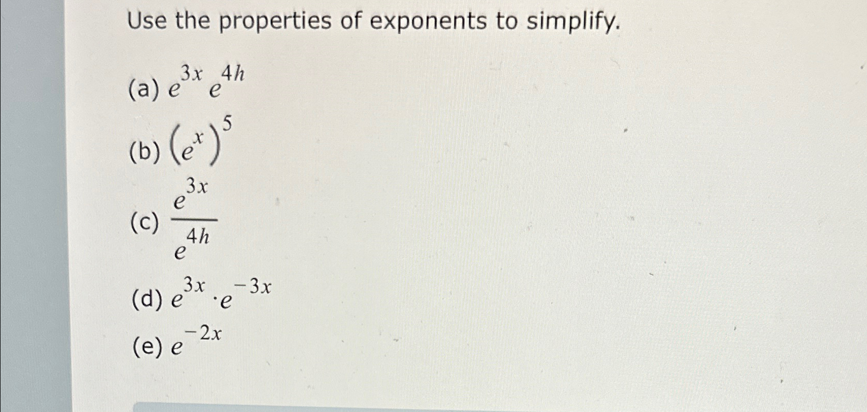 Solved Use the properties of exponents to | Chegg.com