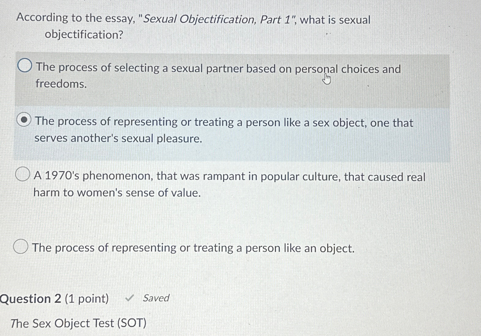 Solved According to the essay, "Sexual Objectification, Part | Chegg.com