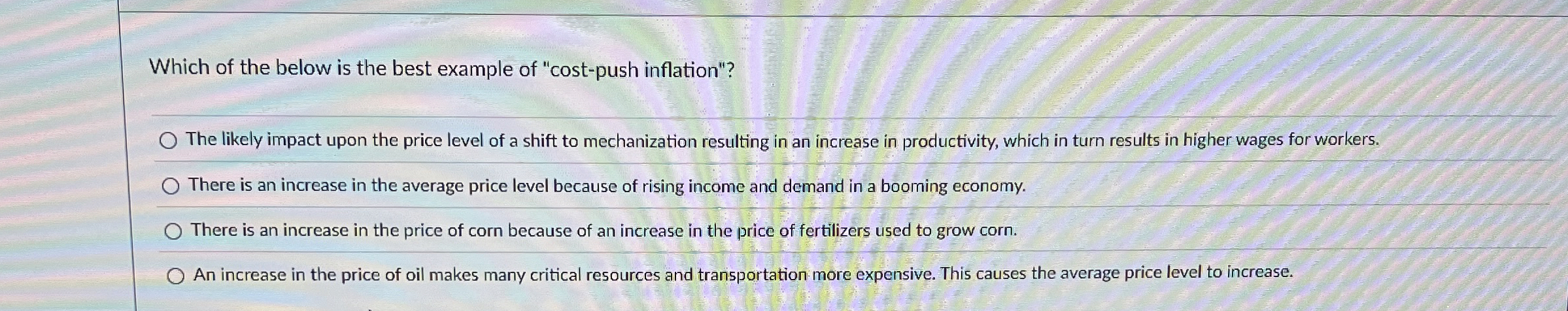 Solved Which of the below is the best example of "cost-push | Chegg.com