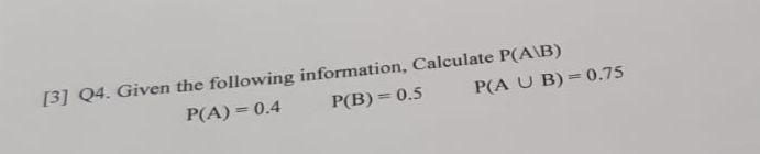 Solved [3] Q4. Given the following information, Calculate | Chegg.com