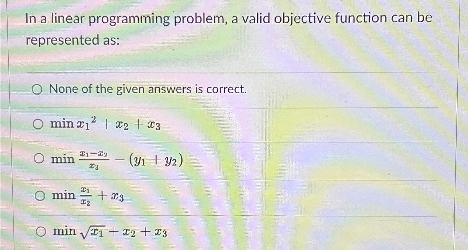 Solved In A Linear Programming Problem A Valid Objective 