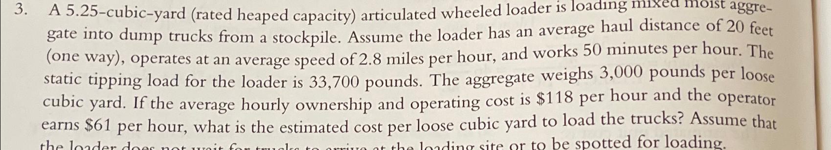 Solved A 5.25-cubic-yard (rated heaped capacity) | Chegg.com