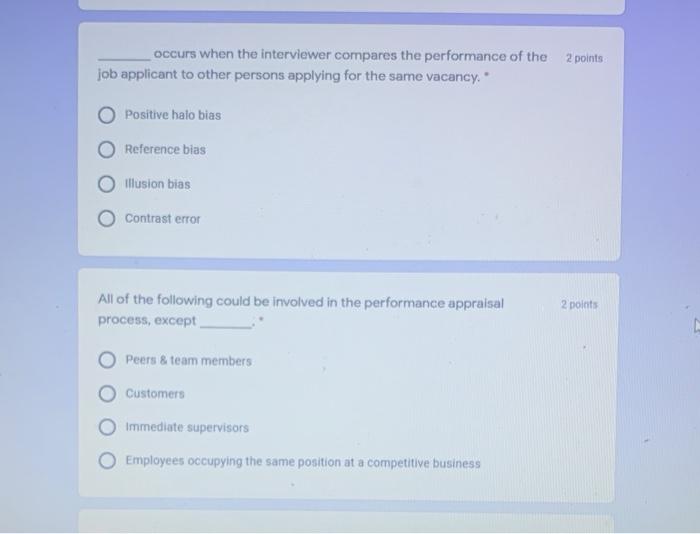 Solved occurs when the interviewer compares the performance | Chegg.com