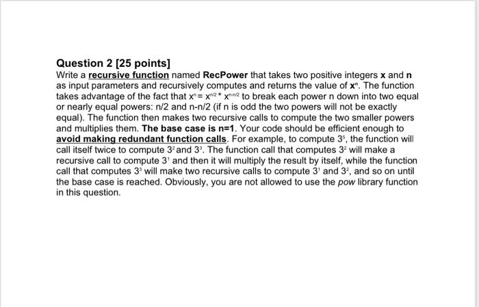 Solved Question 2 25 Points Write A Recursive Function