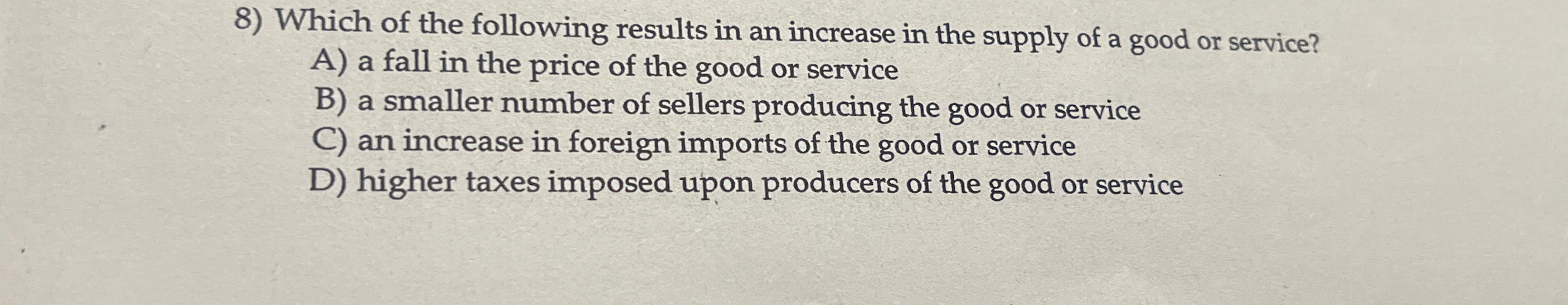 Solved Which of the following results in an increase in the | Chegg.com